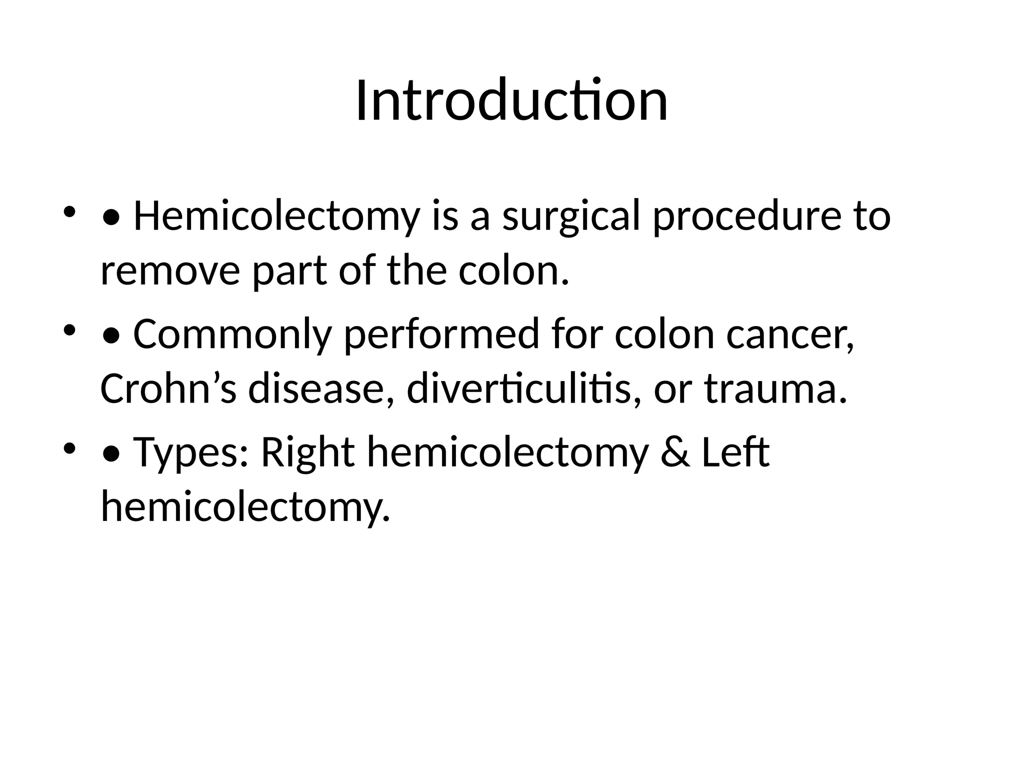 Hemicolectomy_Presentation surgery medical pptx | PPTX
