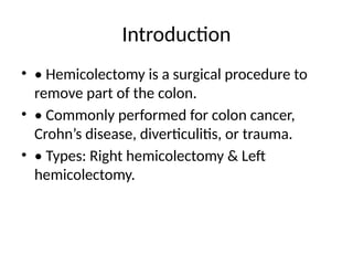 Hemicolectomy_Presentation surgery medical pptx | PPTX