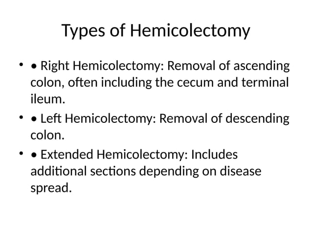 Hemicolectomy Presentation Surgery Medical Pptx Pptx