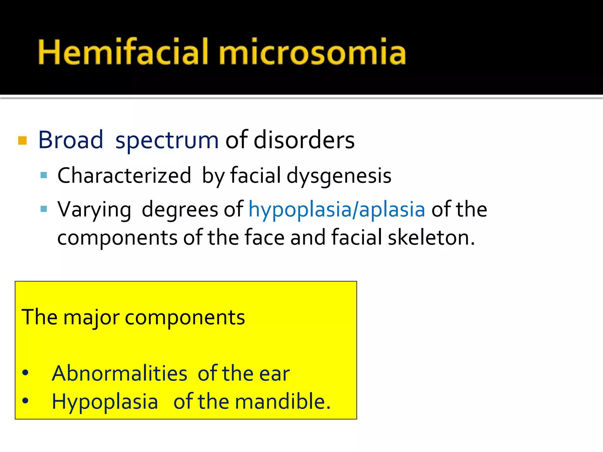 HEMIFACIAL MICROSOMIA DR VIPIN V NAIR | PPTX