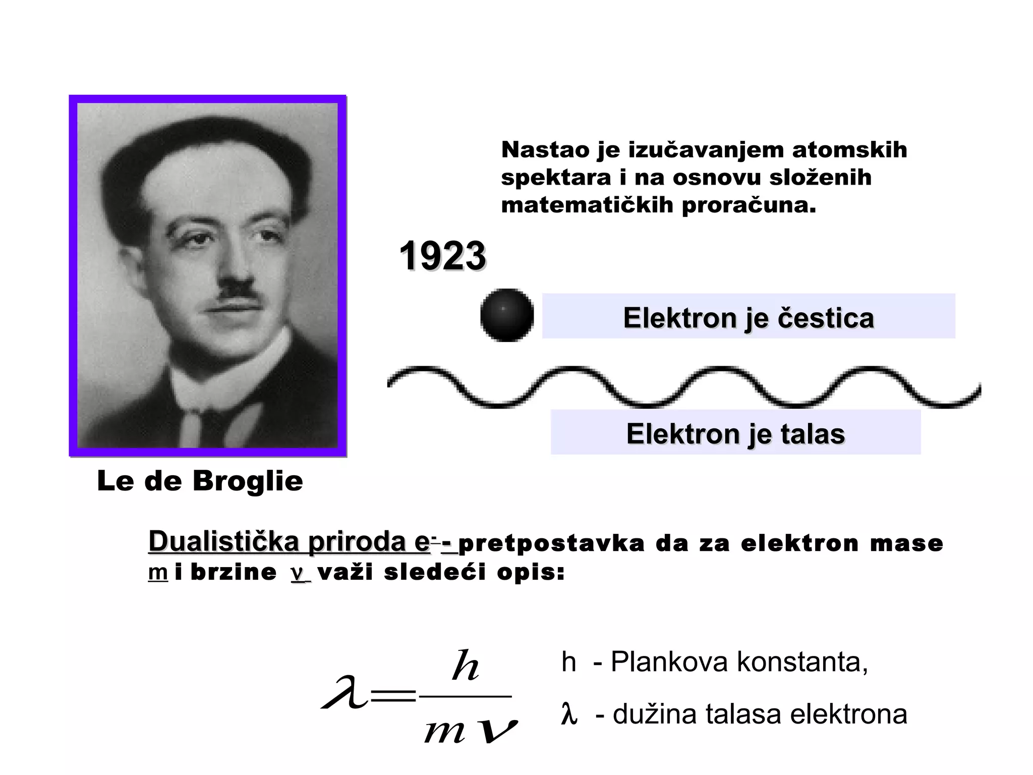 Hemija r1 atomska_struktura_materije_talasno-mehanicki_model-princip ...