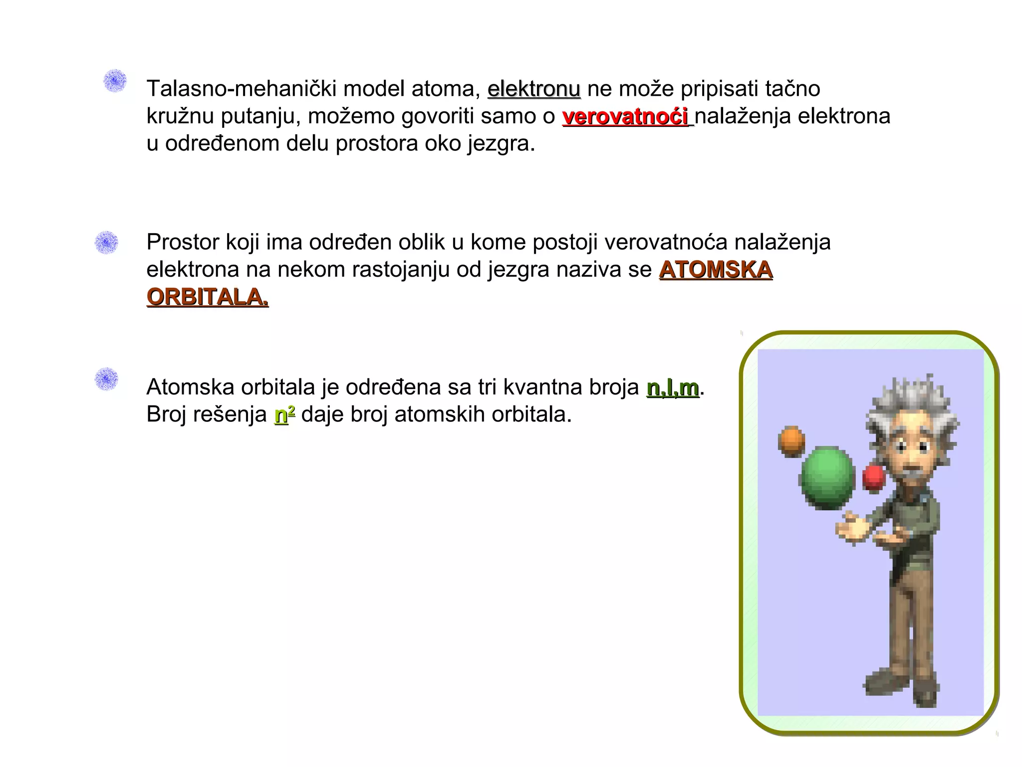 Hemija r1 atomska_struktura_materije_talasno-mehanicki_model-princip ...