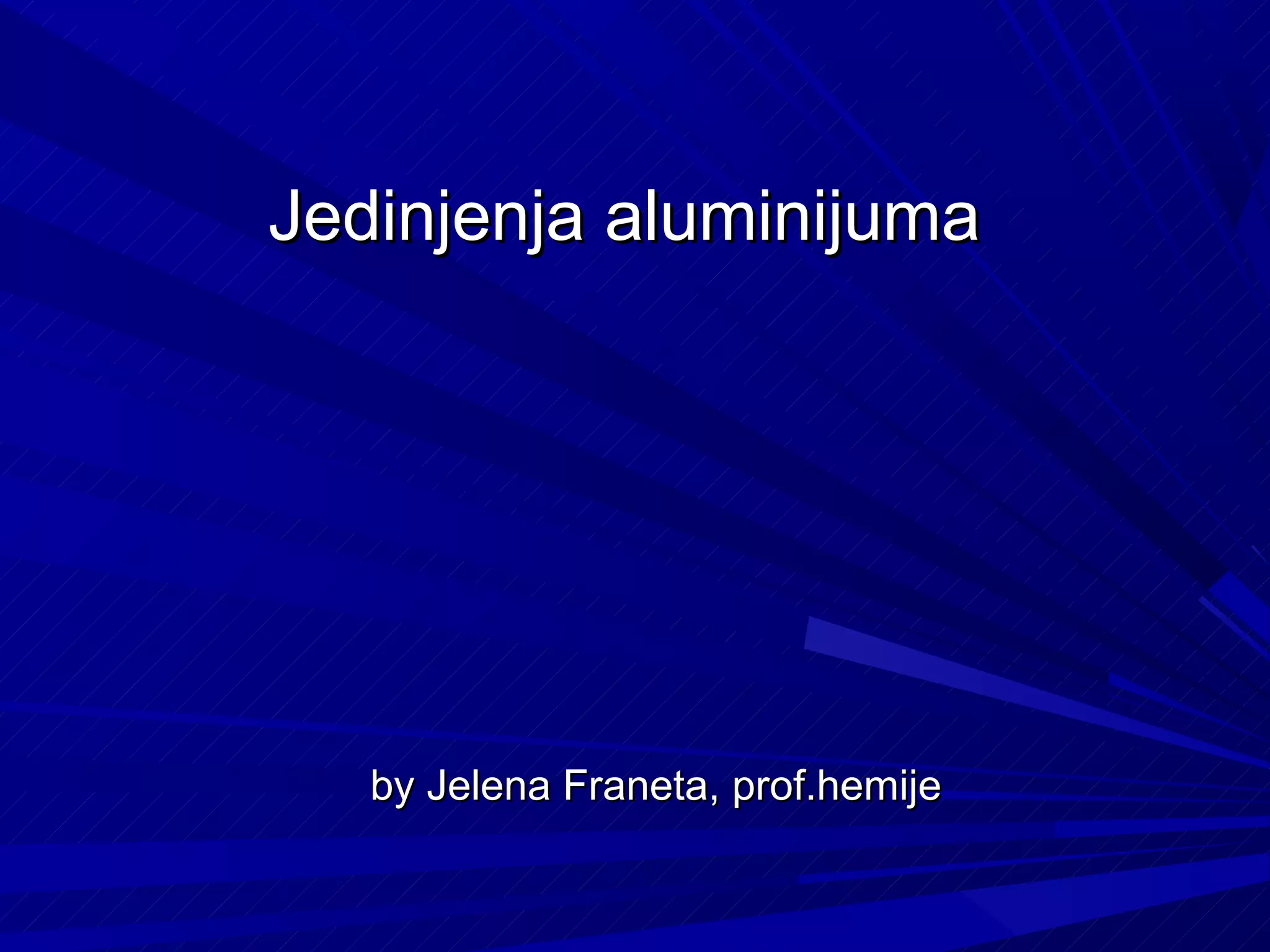 Hemija r2 elementi_iii_a_grupe_jedinjenja_aluminijuma | PPT