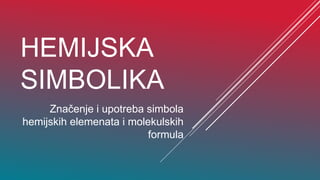 Hemijska simbolika | PPTX