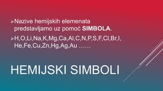Hemijska simbolika | PPTX