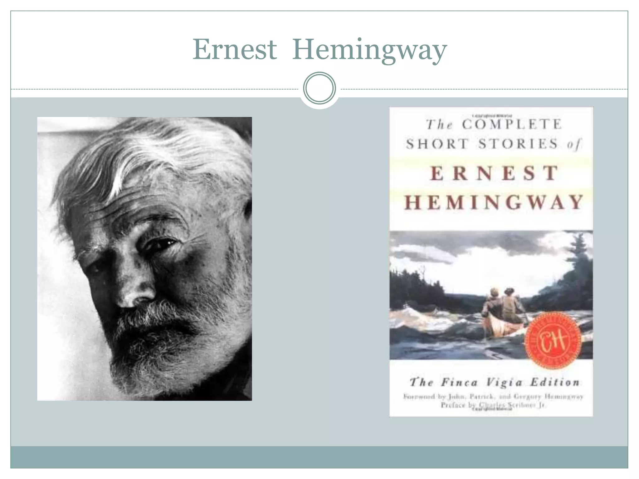 Ernest Hemingway | PPT