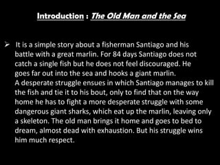 Hemingway's writing style in 'the old man and the sea' | PPTX