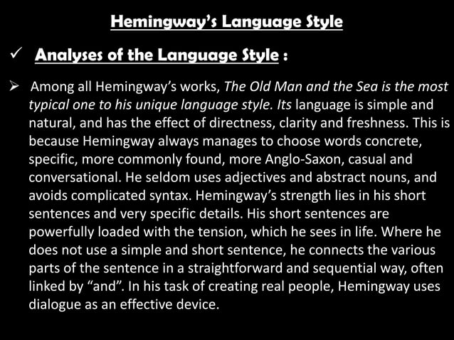 Hemingway's writing style in 'the old man and the sea' | PPTX