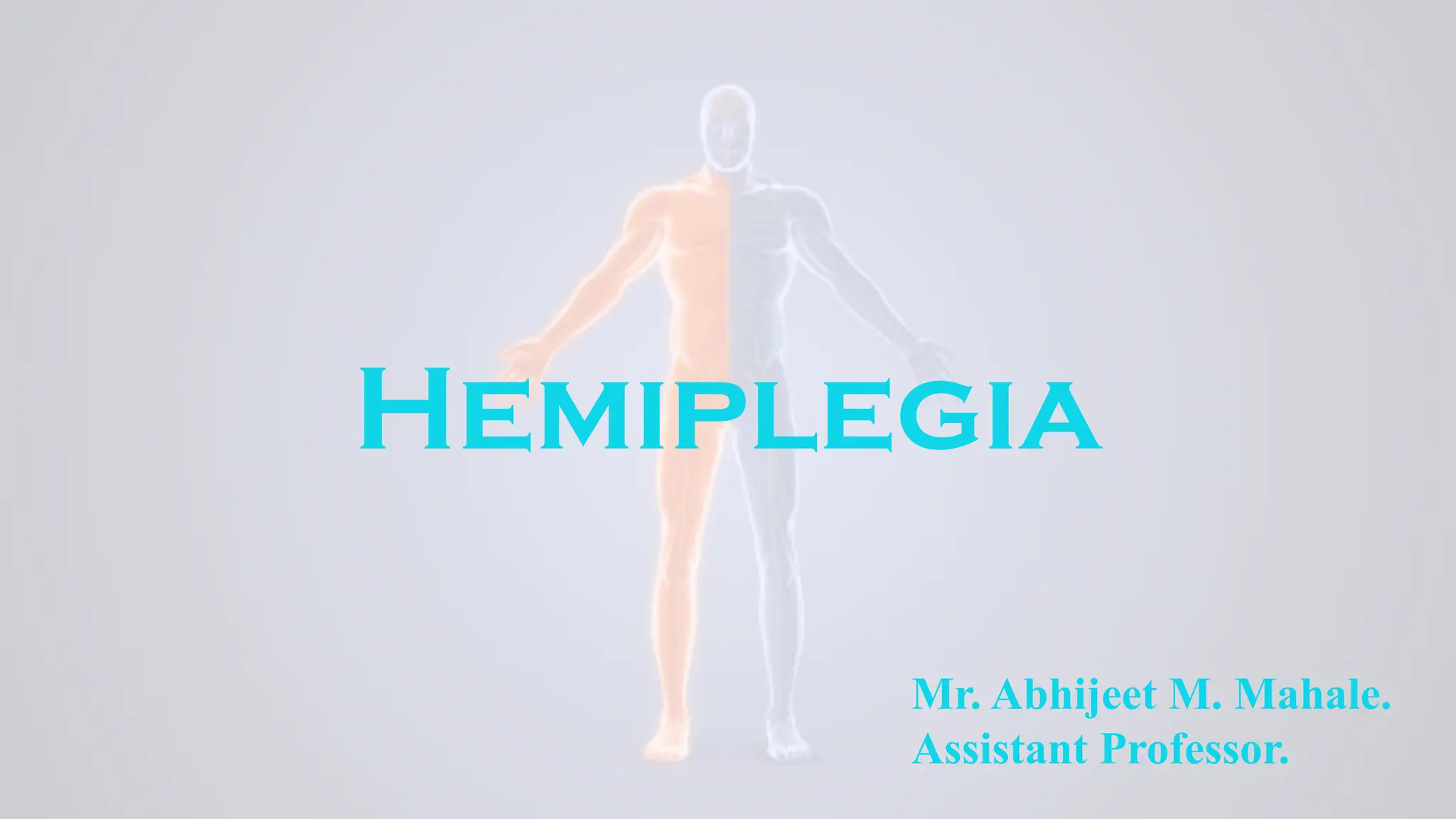 Hemiplegia(Unit-VI) Types of paralysis.pptx