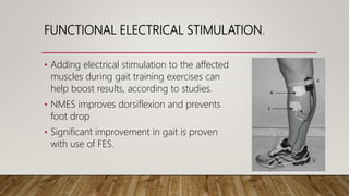 Hemiplegic Gait Rehabilitation | PPTX