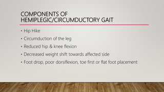Hemiplegic Gait Rehabilitation | PPTX
