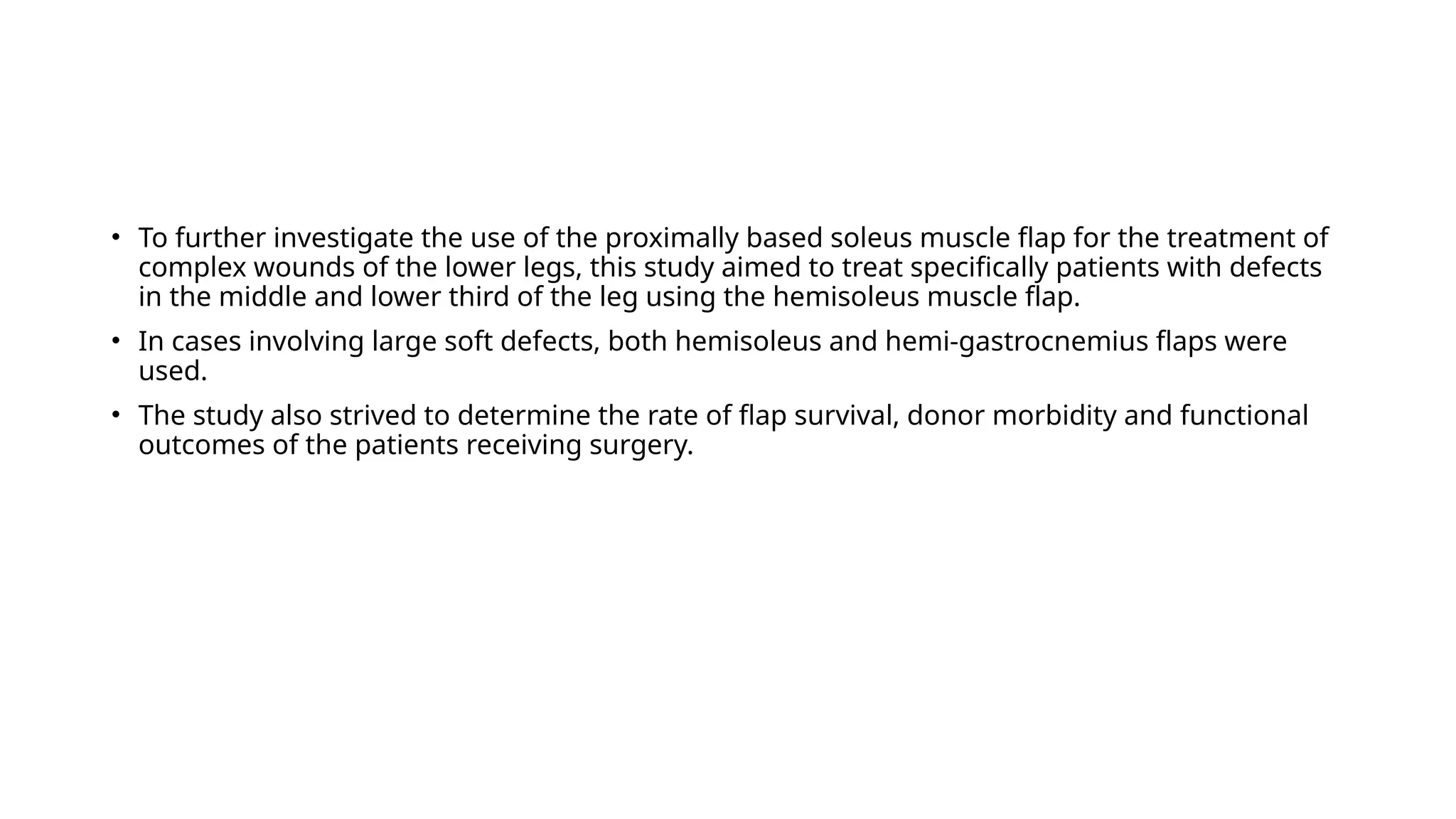 HEMISOLUS MUSCLE FLAP JOURNAL LOWER LIMB DEFECTS | PPTX