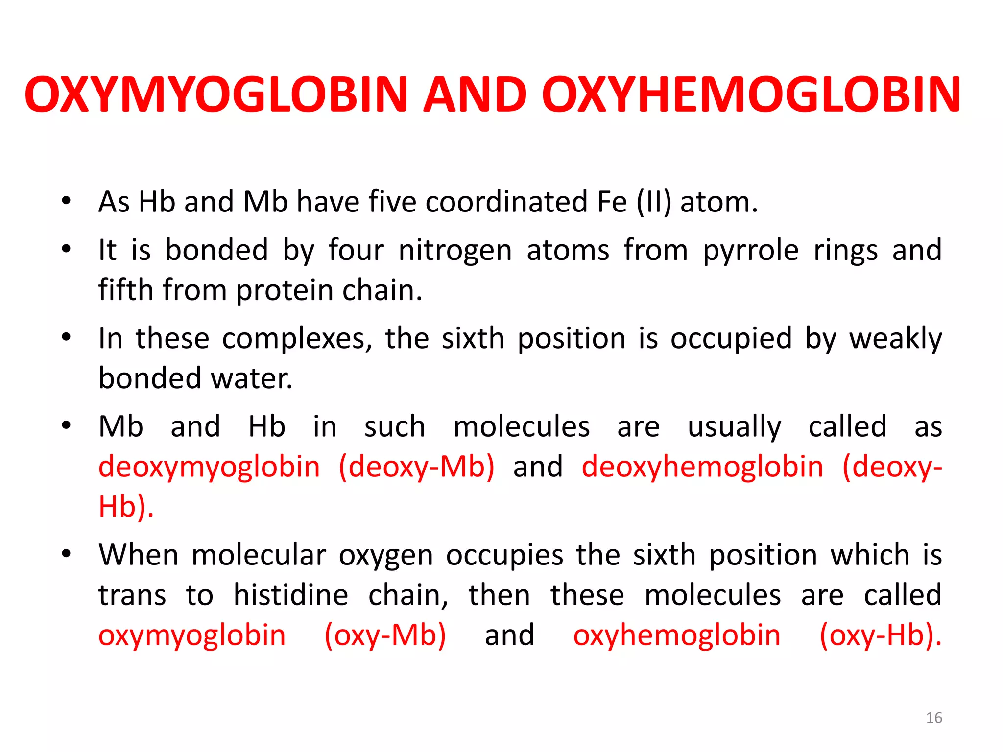Hemoglobin and myoglobin | PPTX