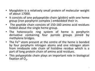 Hemoglobin and myoglobin | PPTX