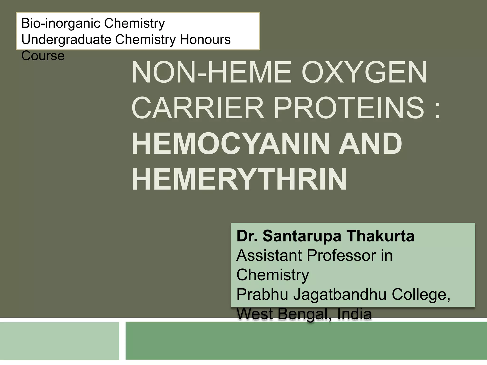 Hemocyanin and Hemerythrin | PPTX