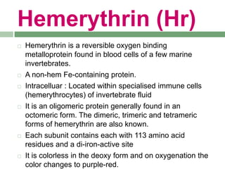 Hemocyanin and Hemerythrin | PPTX