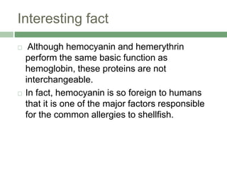 Hemocyanin and Hemerythrin | PPTX