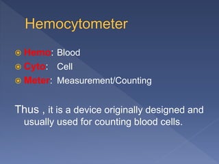 Hemocytometer | PPTX