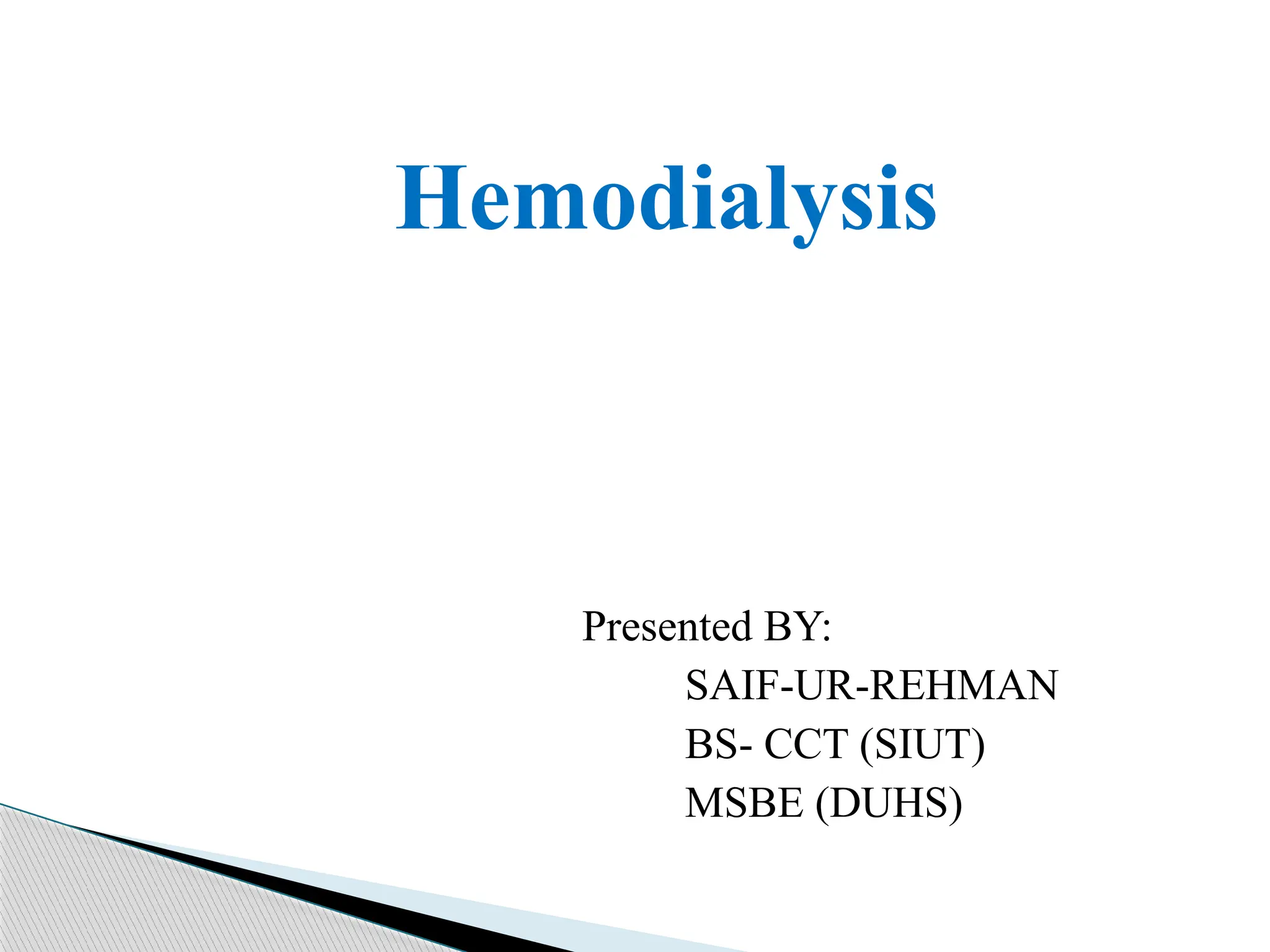 Hemodialysis definition and causes .pptx