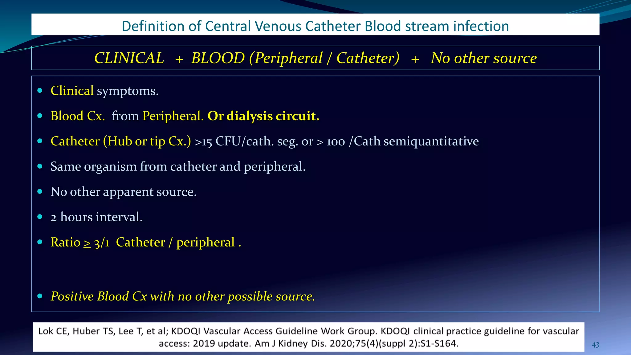 Hemodialysis catheter related infection 5 | PPTX