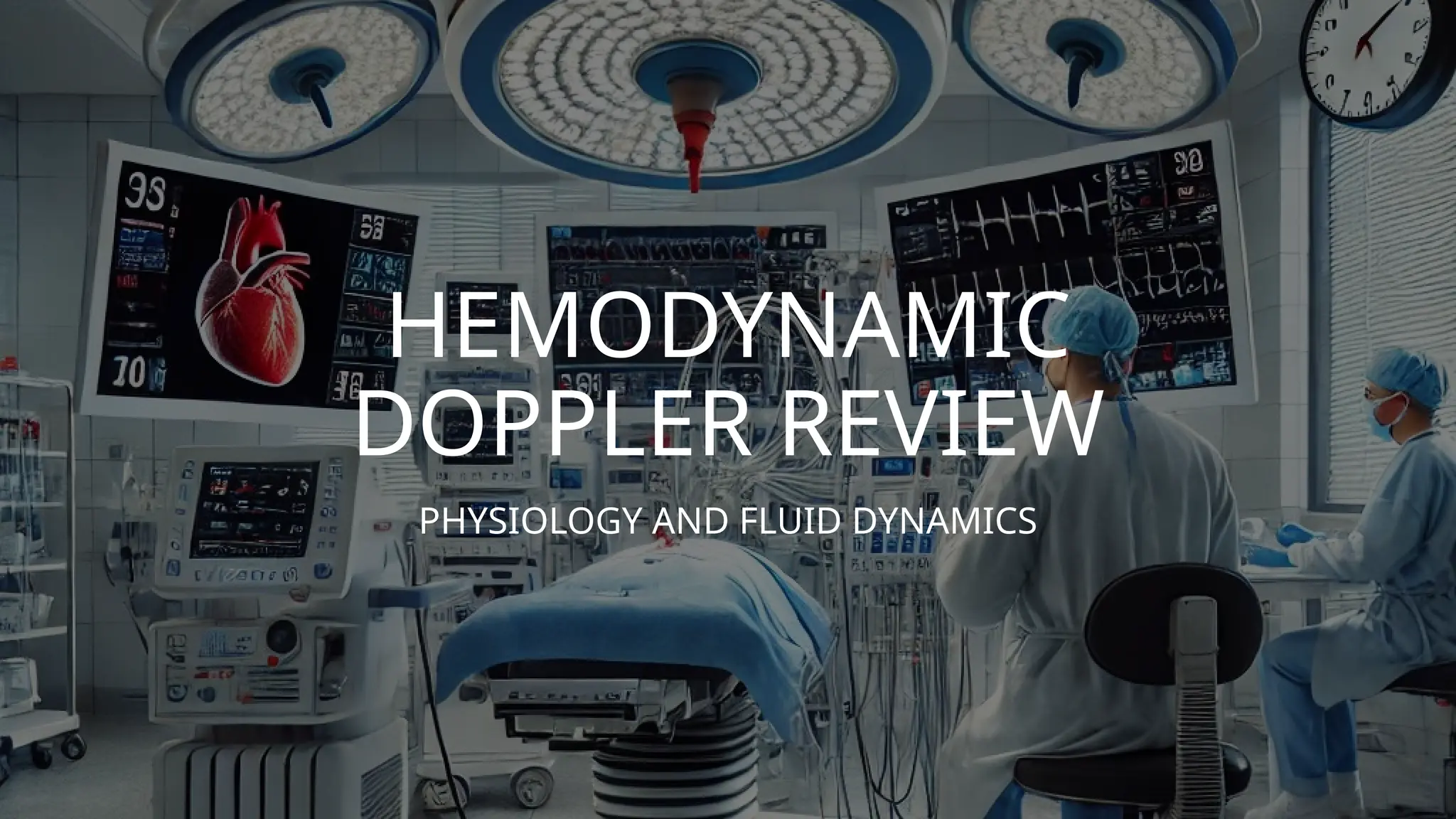 HEMODYNAMIC AND DOOPLER RIVIEW, ALIASING | PPTX