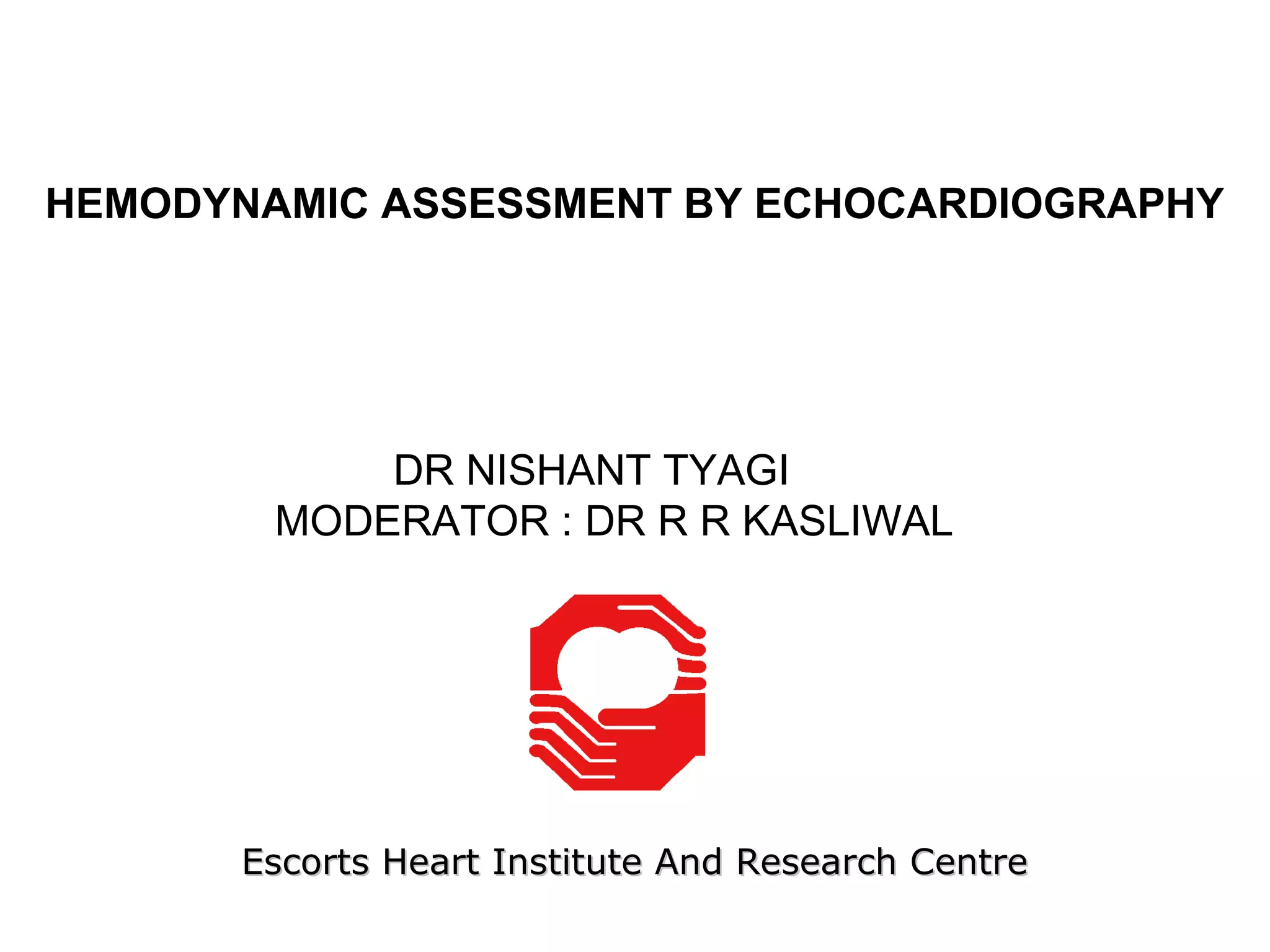 Hemodynamic Assessment by Echocardiography | PPT