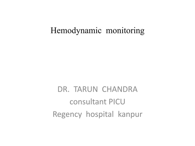 Hemodynamic monitoring | PPTX