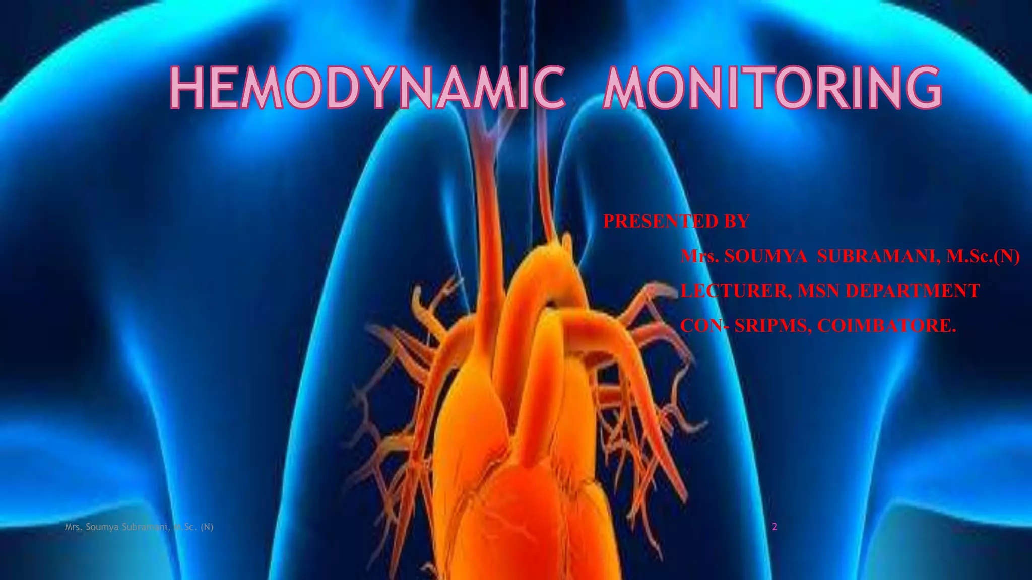 Hemodynamic monitoring | PPTX | Heart and Cardiovascular Diseases ...