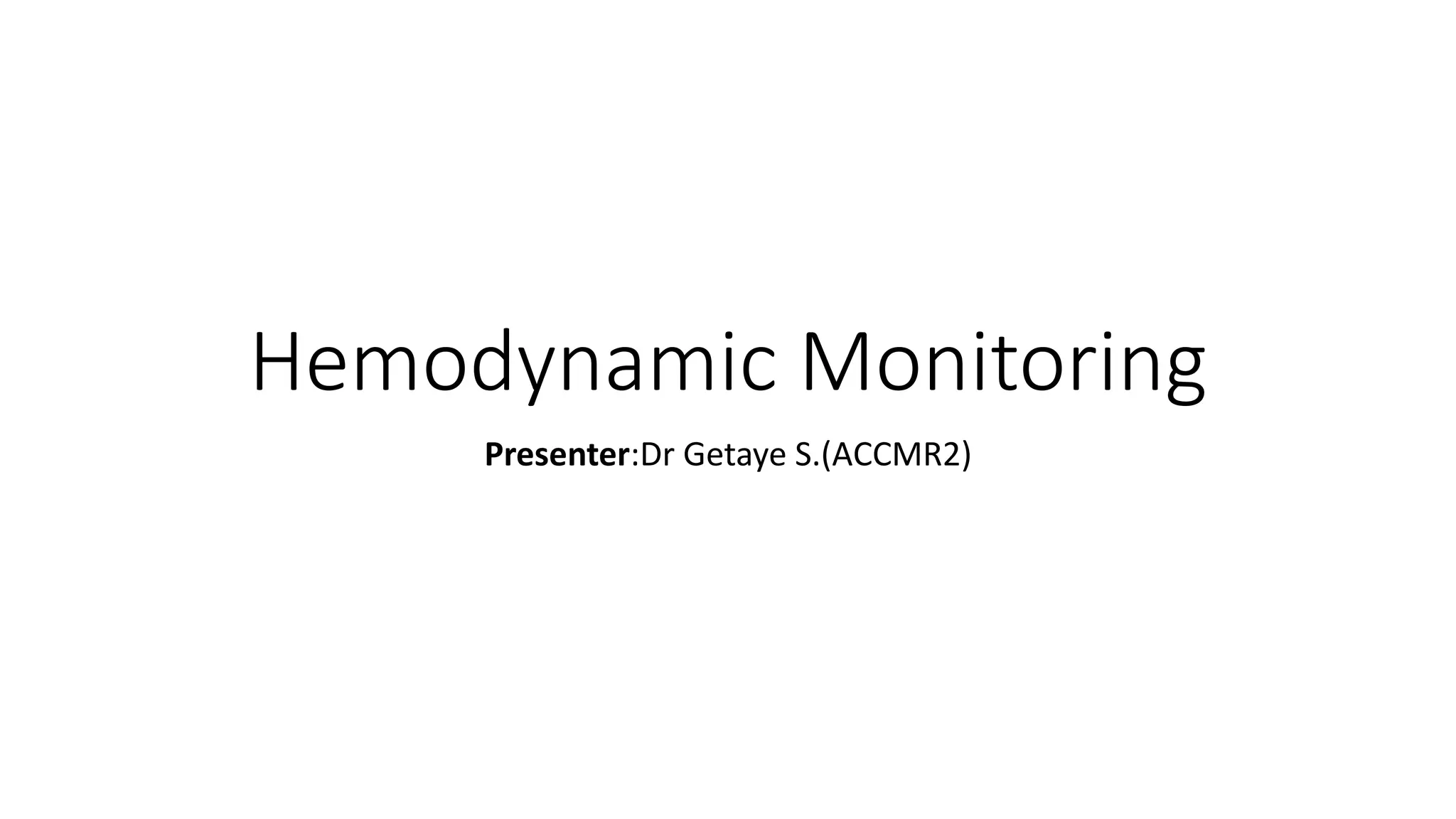 Hemodynamic monitoring.pptx | First Aid | Injuries