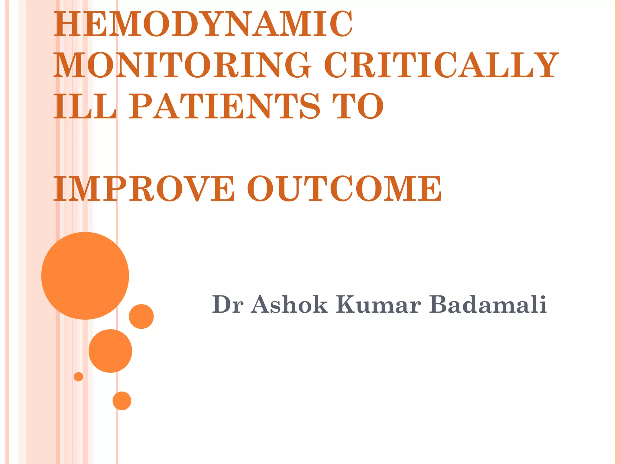 Hemodynamic monitoring in icu | PPT