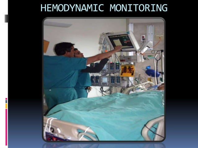 Hemodynamic monitoring ppt | PPTX | First Aid | Injuries