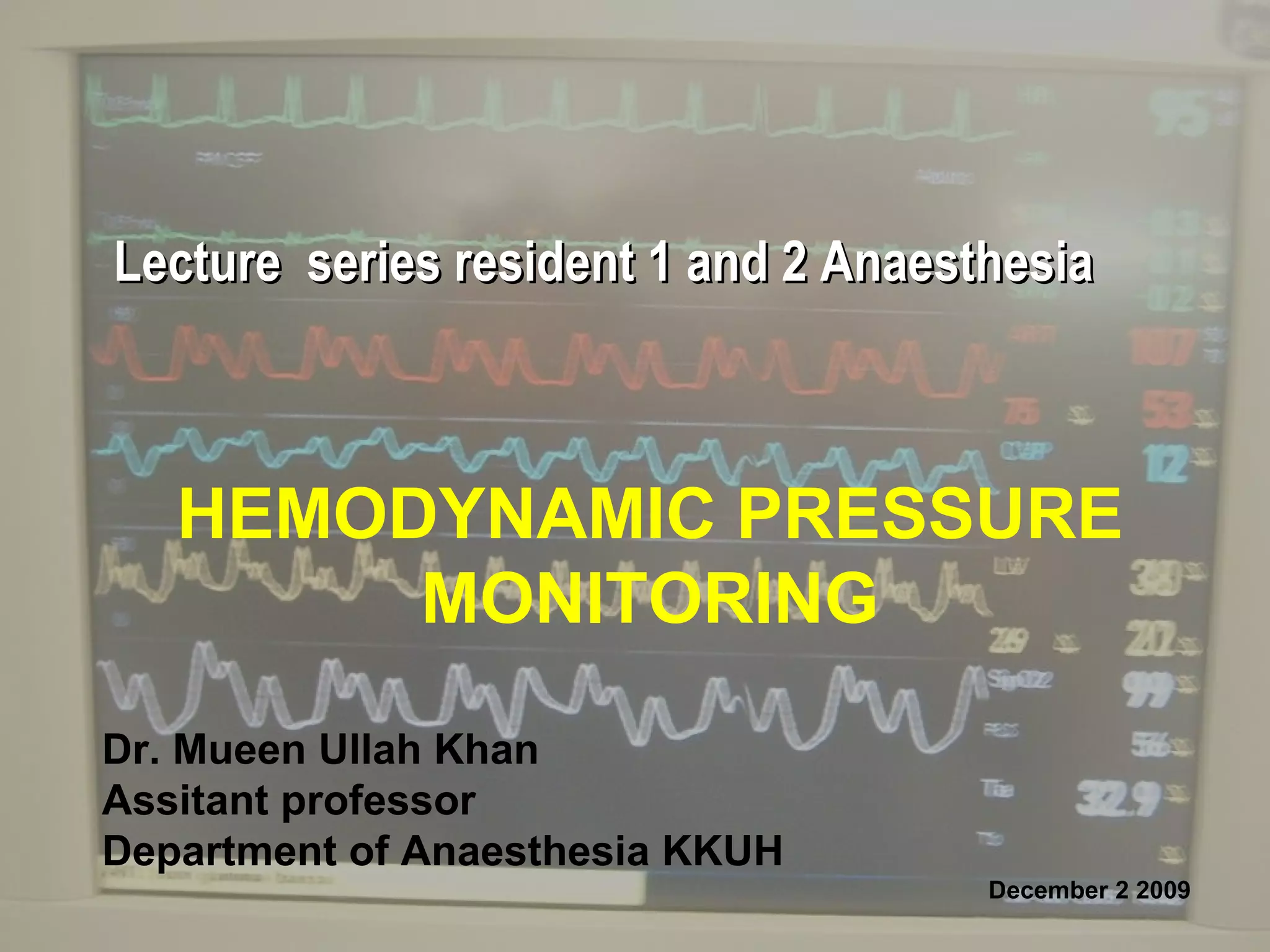 Hemodynamic Pressure Monitoring | PPT