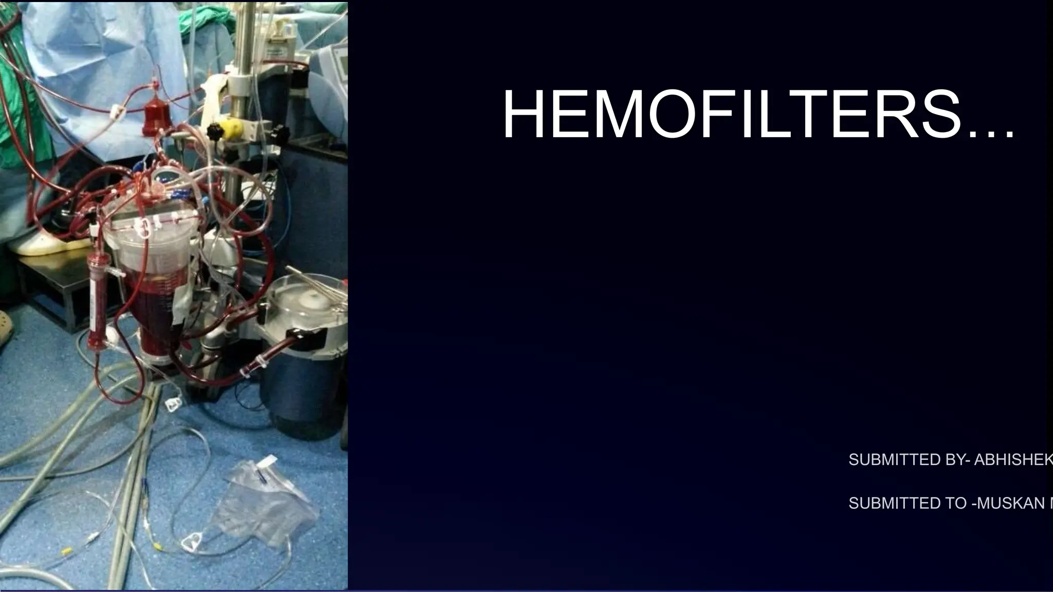 HEMOFILTERS.pptx hemofiltration in detail | PPTX