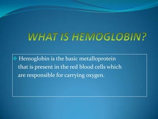 Hemoglobin | PPTX