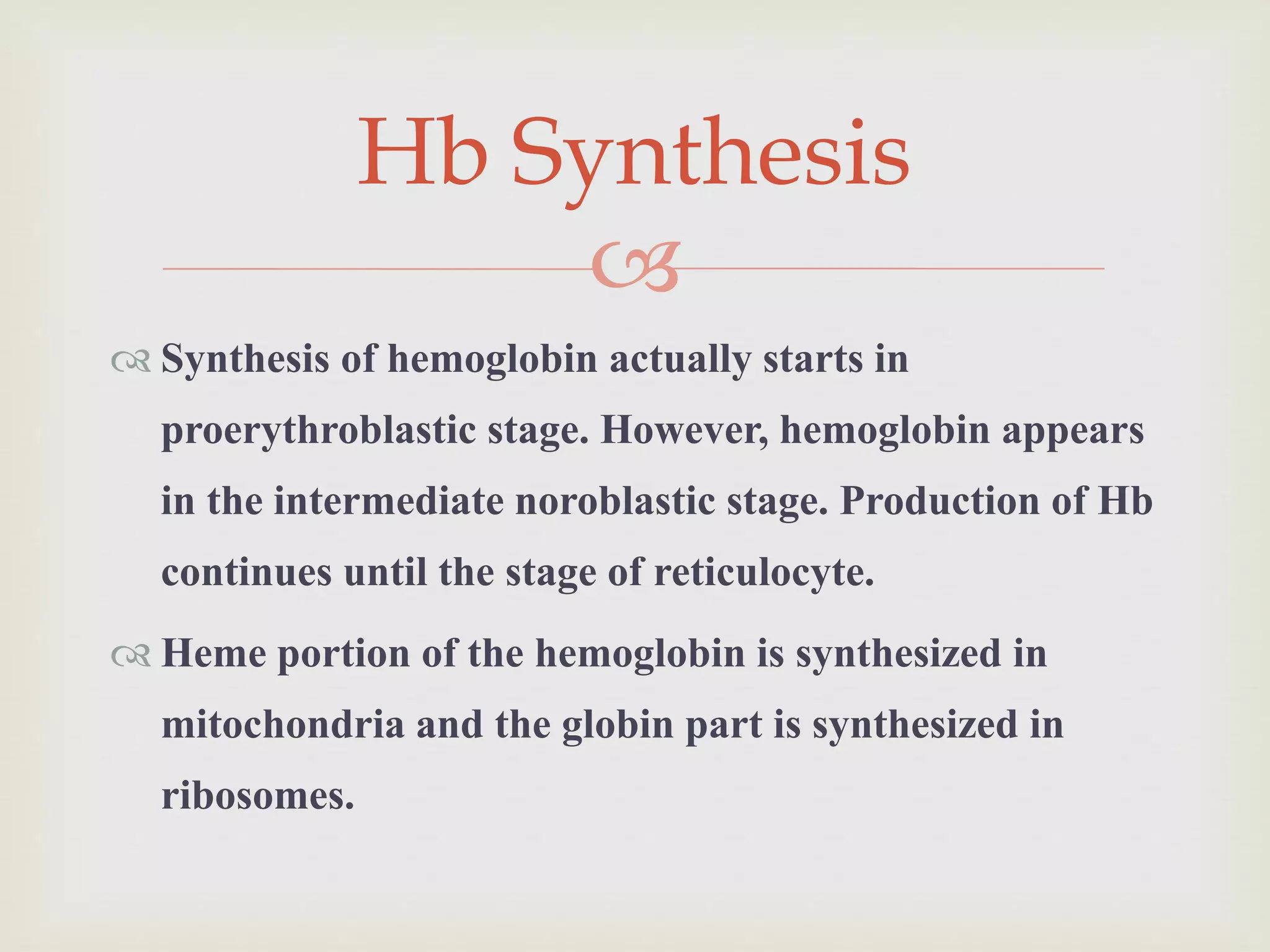 Hemoglobin Synthesis | PPTX