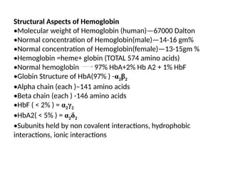Hemoglobin and the Red blood cell structure | PPTX