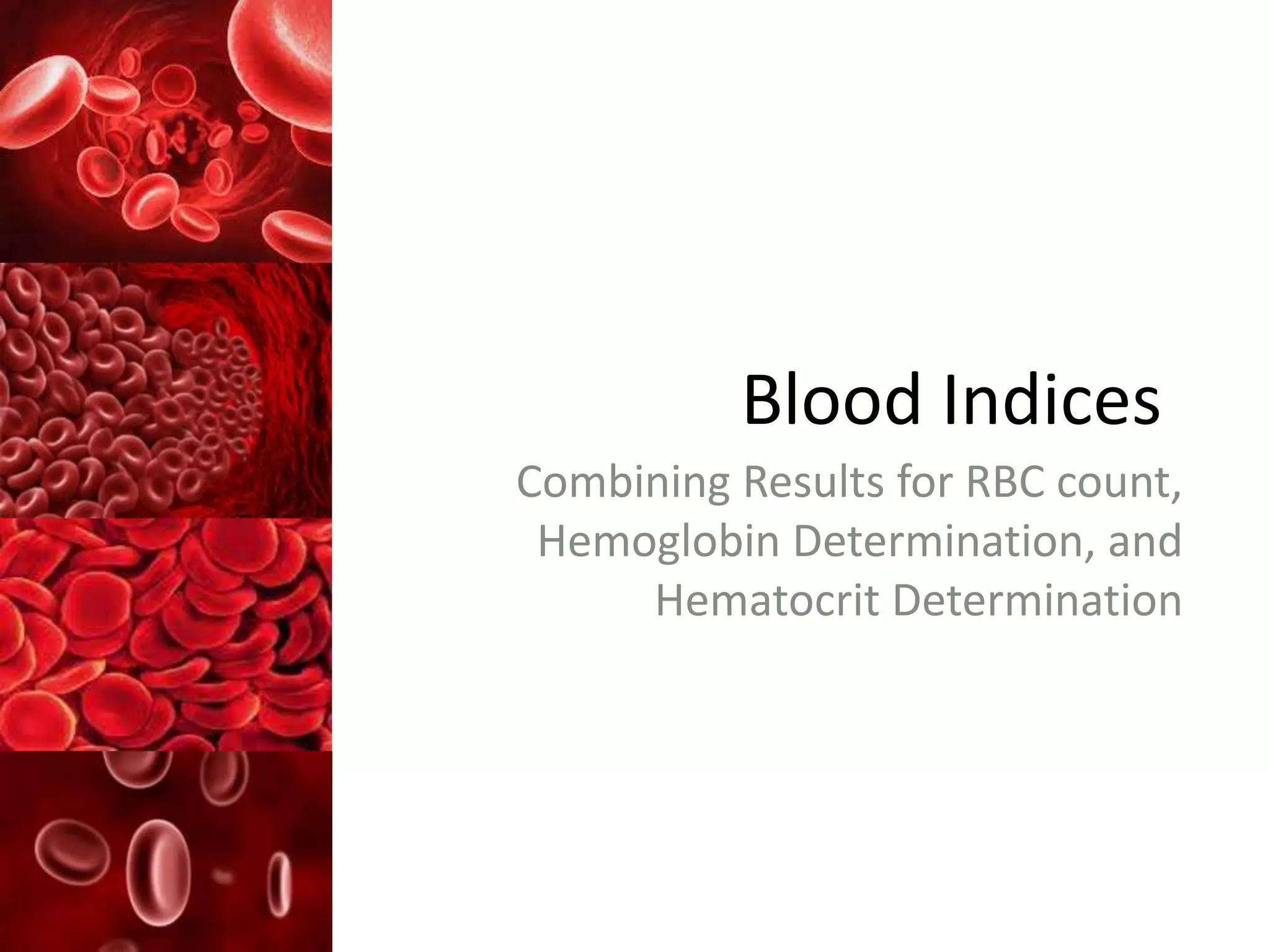 Hemoglobin and hematocrit determination | PPTX