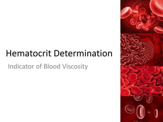 Hemoglobin and hematocrit determination | PPTX