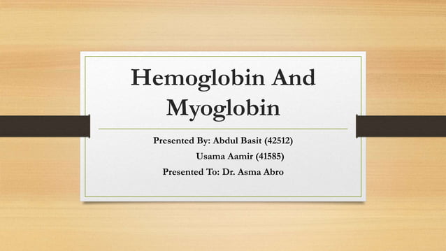 Hemoglobin and myoglobin(new) | PPTX | Blood Disorders | Diseases and ...