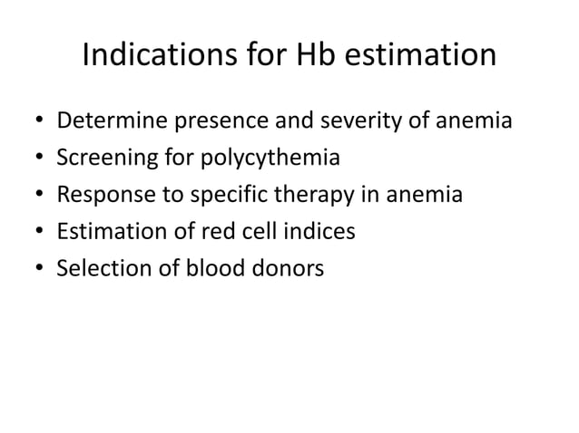 Hemoglobin estimation | PPTX | Blood Disorders | Diseases and Conditions