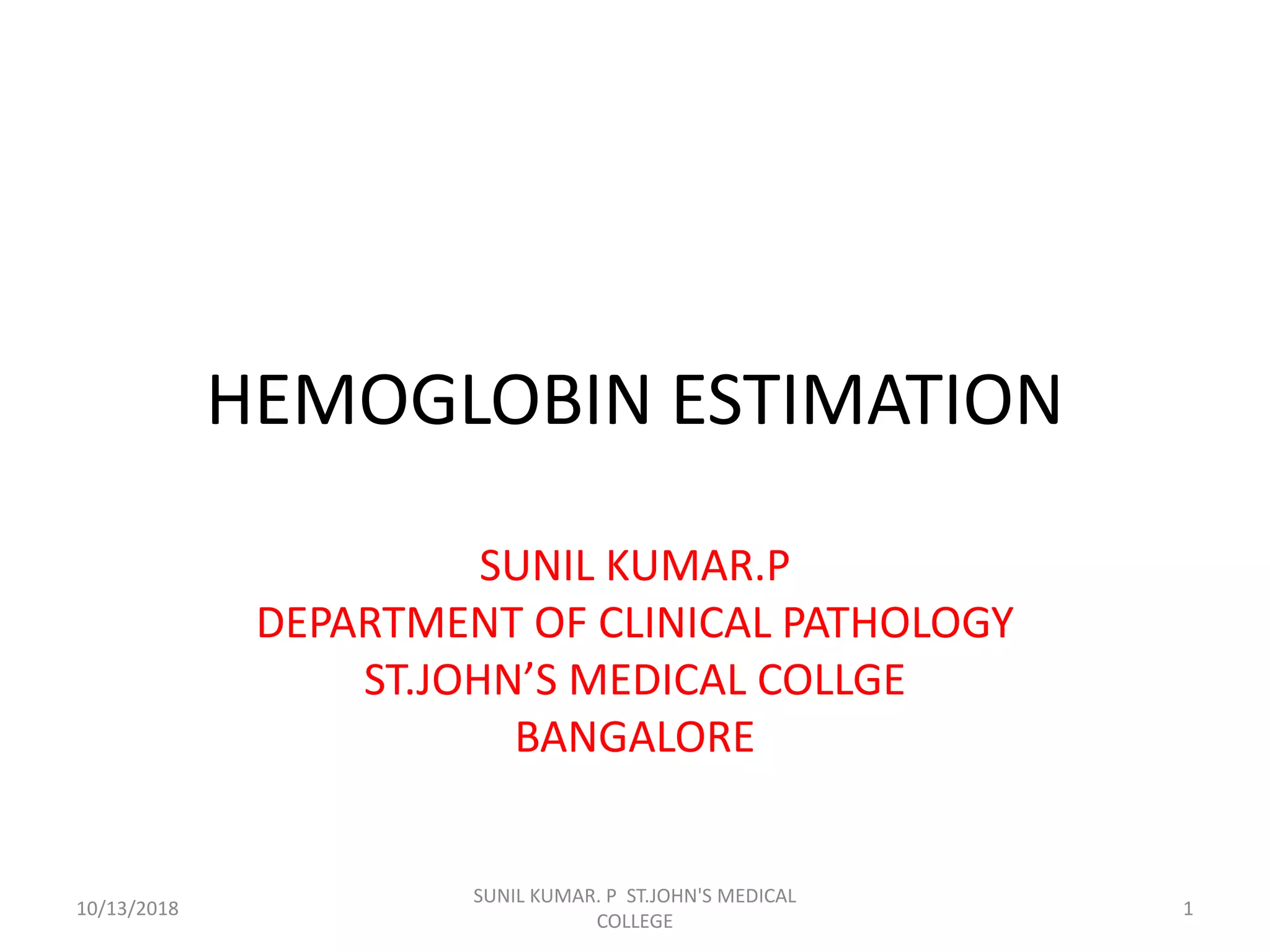 Hemoglobin estimation | PPTX