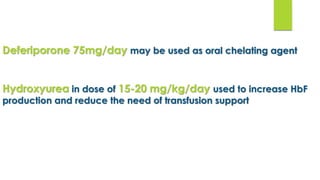 Thalassemia and Hemoglobinopathies | PPTX