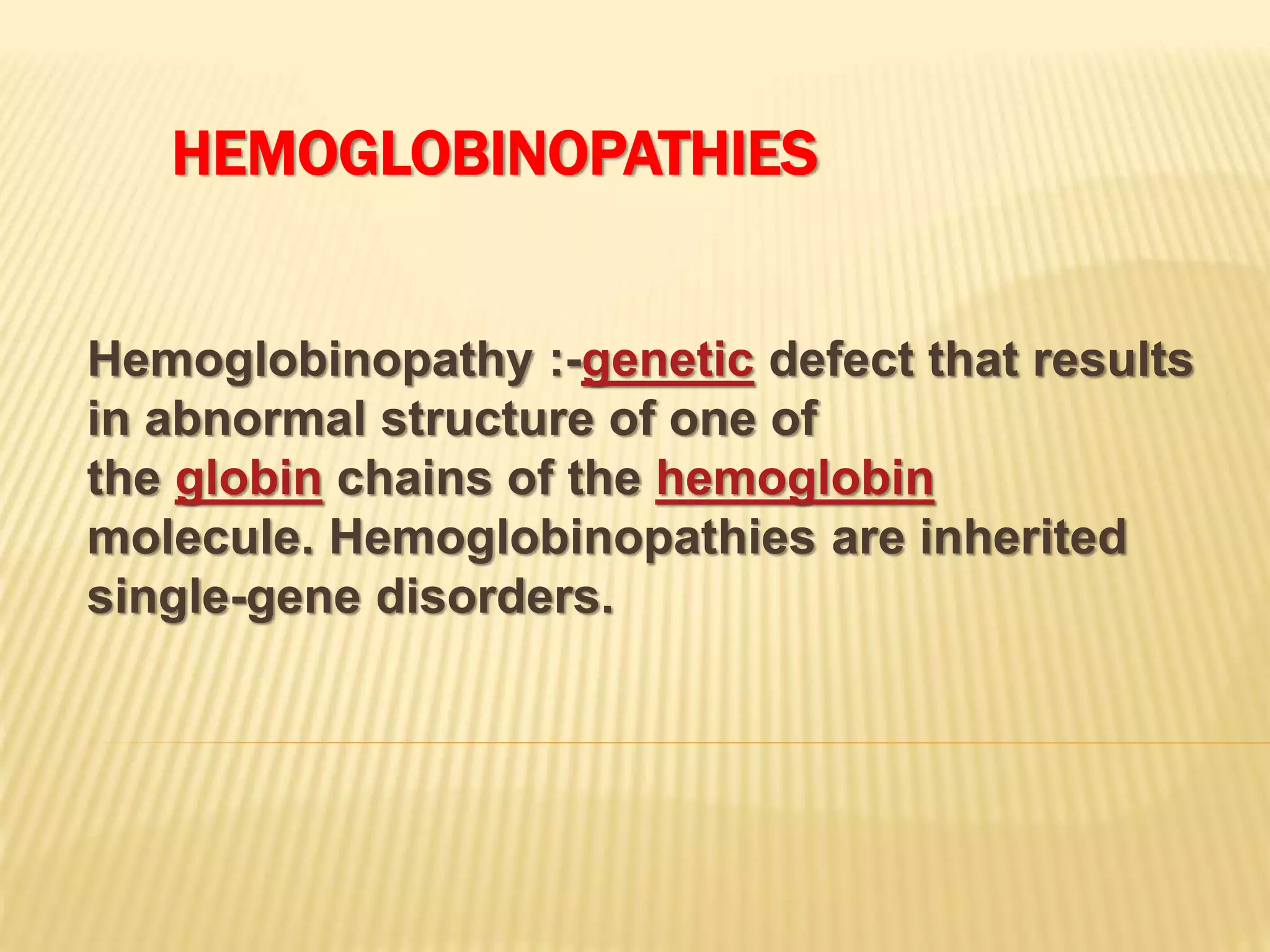 Hemoglobinopathies | PPTX