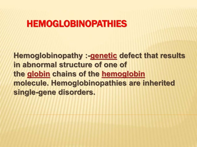 Hemoglobinopathies | PPTX | Blood Disorders | Diseases and Conditions