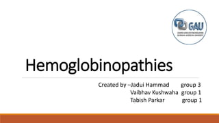 Hemoglobinopathies | PPTX