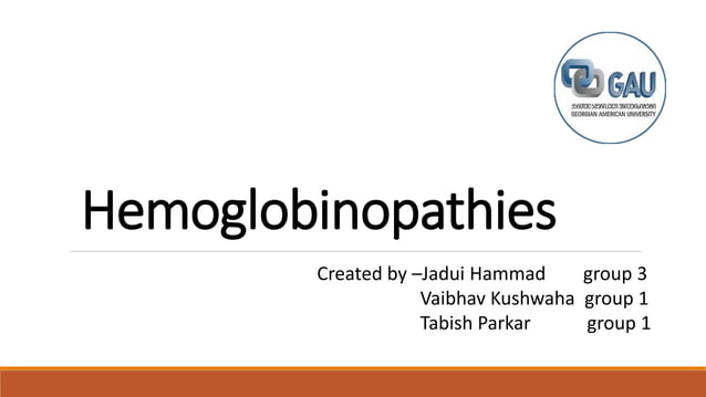 Hemoglobinopathies | PPTX