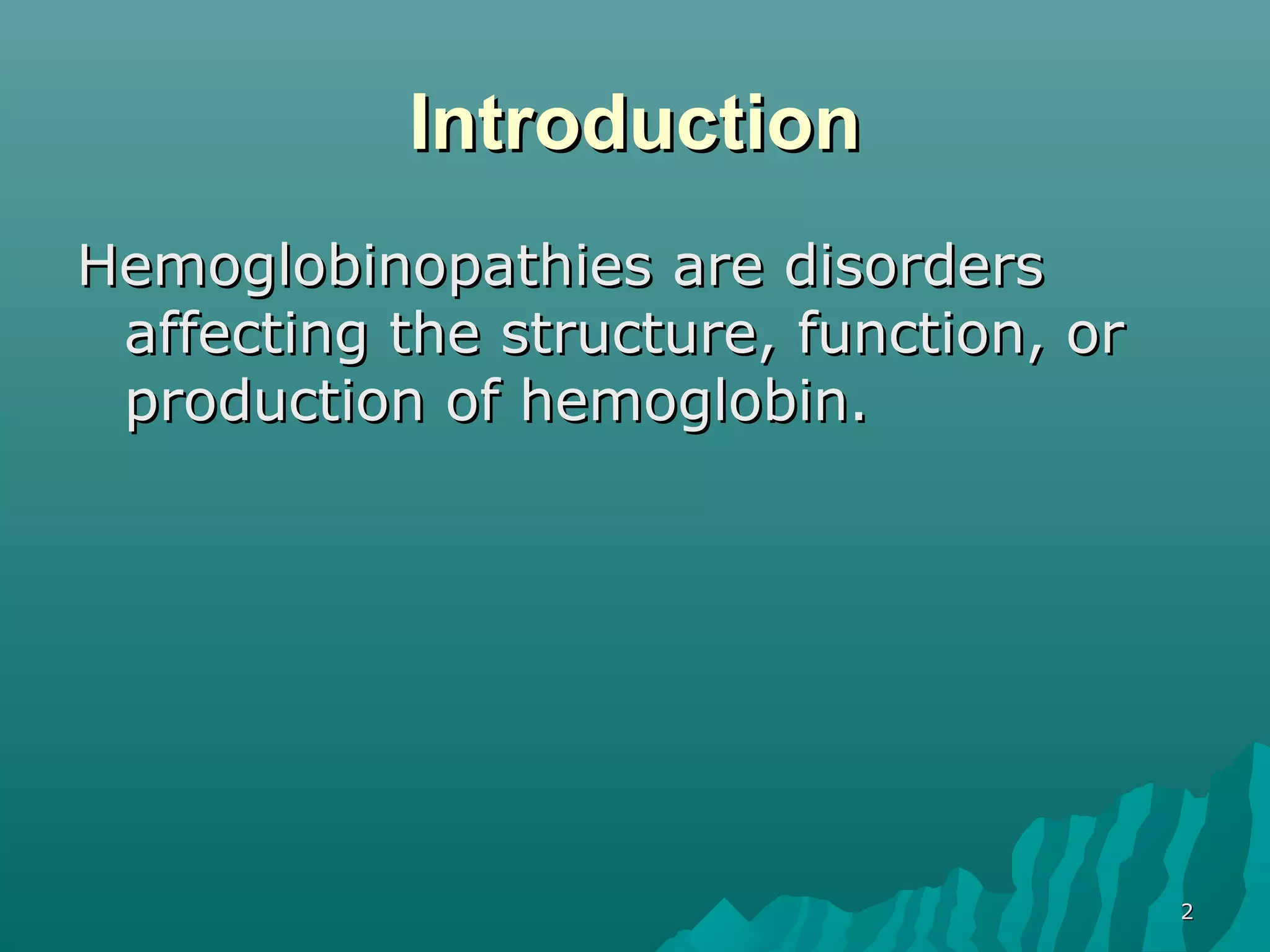 Hemoglobinopathies | PPT