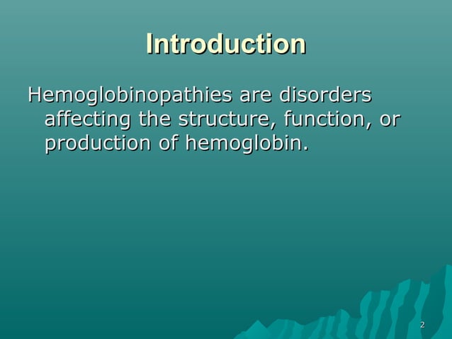 Hemoglobinopathies | PPT | Blood Disorders | Diseases and Conditions