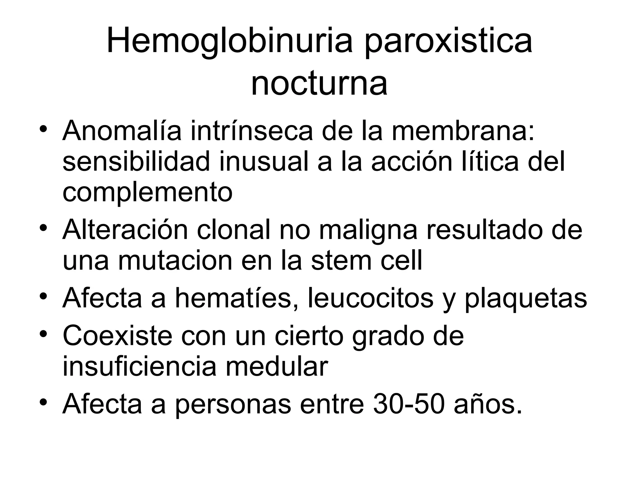 Hemoglobinuria Paroxistica Nocturna | PPT | Blood Disorders | Diseases ...