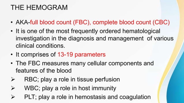 HEMOGRAM slides to help with health care | PPTX